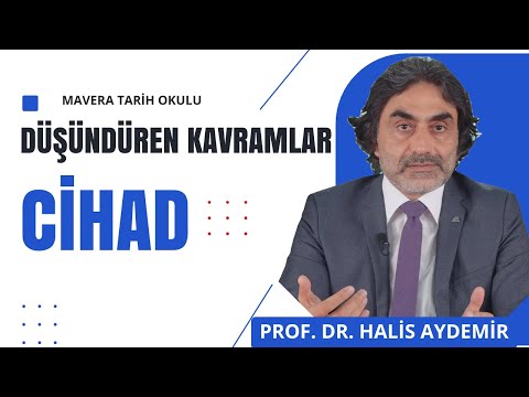 Cihad | Düşündüren Kavramlar | Mavera Tarih Okulu | 05.10.2023