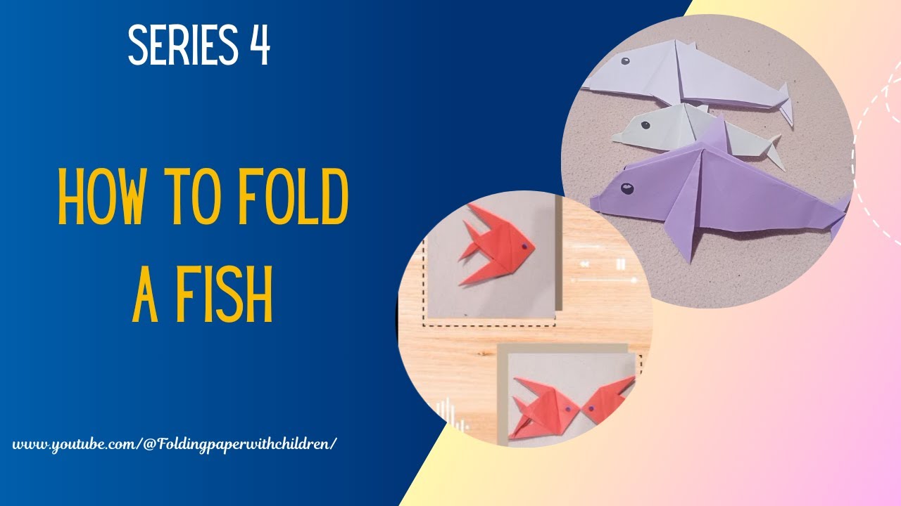 [SERIES 4] How to Fold a Fish Using Origami Colored Paper - YouTube