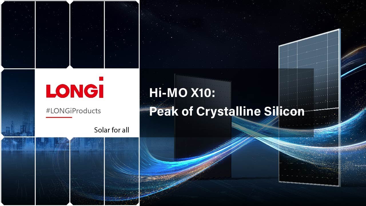 Hi-MO X10: Peak of Crystalline Silicon - YouTube