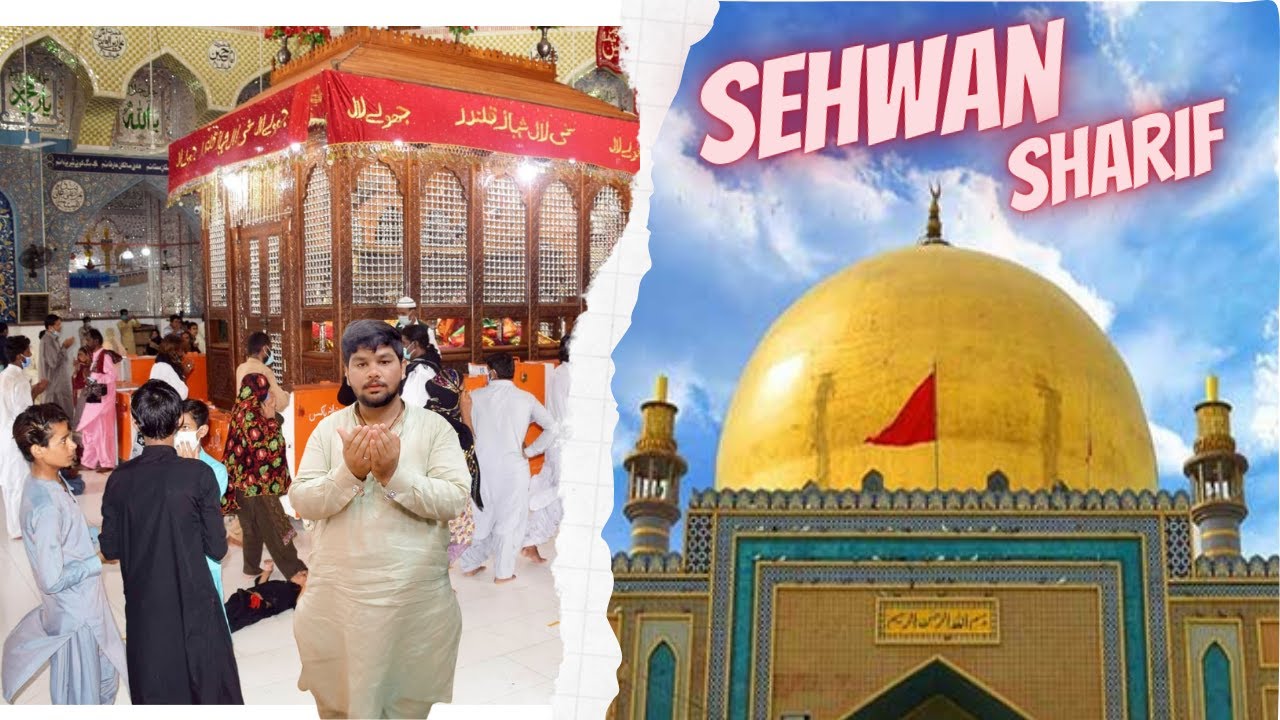 WE FINALLY VISITED THE LAL SHAHBAZ QALANDAR DARGAH |PAKISTAN SEHWAN ...