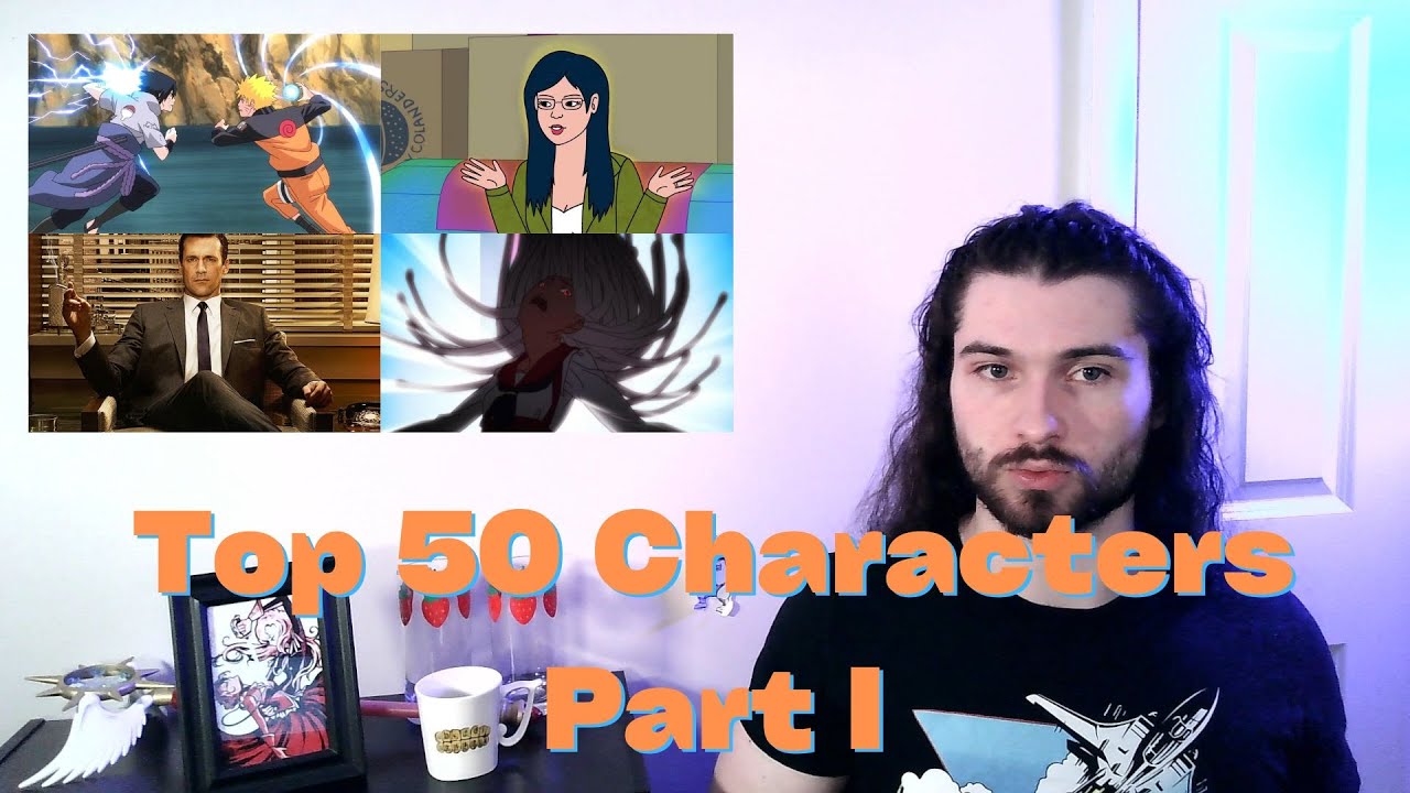 Top 50 Characters - Part 1 - YouTube