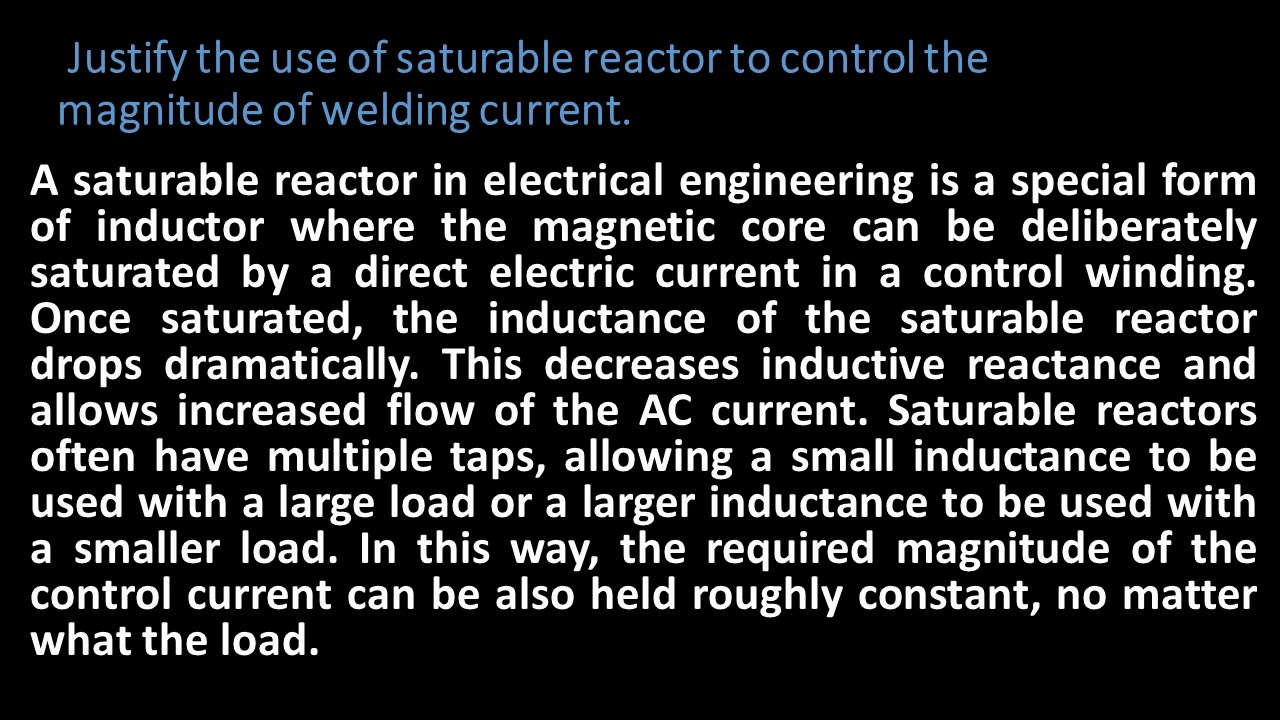 Justify the use of saturable reactor to control the magnitude of ...