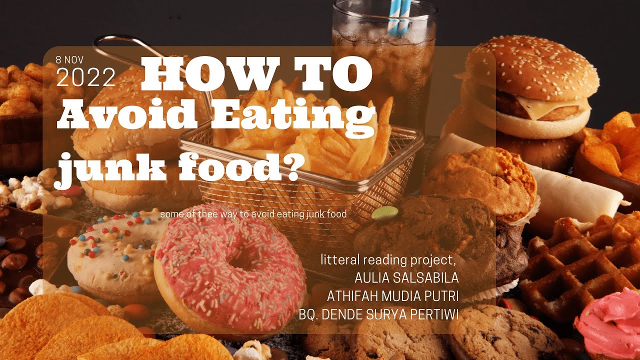 How To Avoid Eating Junk Food | Project video litteral reading - YouTube
