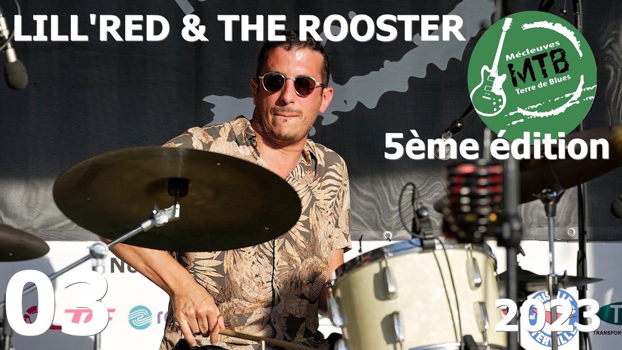 LIL'RED & THE ROOSTER - Festival International Mécleuves Terre de Blues ...