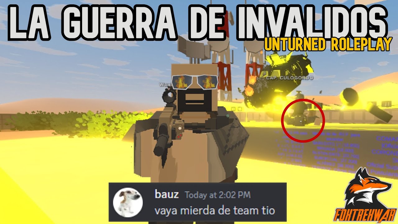 La Guerra de invalidos en Foxtrex RP| Unturned Roleplay Militar - YouTube