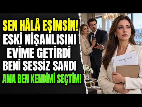 Eski Nişanlısını Evimize Getirdi — Boşanma Evraklarını Önüne Koyup Kendimi Seçtim