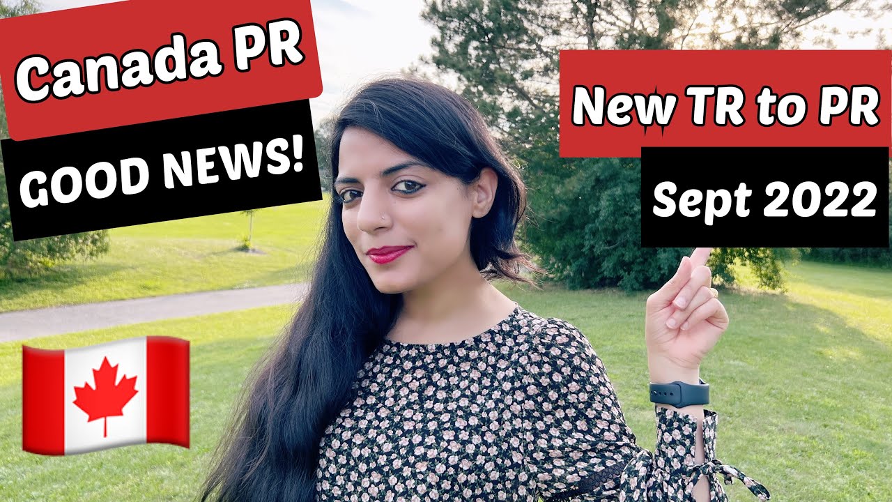 New Canada PR Pathway 2022 | TR to PR latest update - Motion 44 | Sandy ...