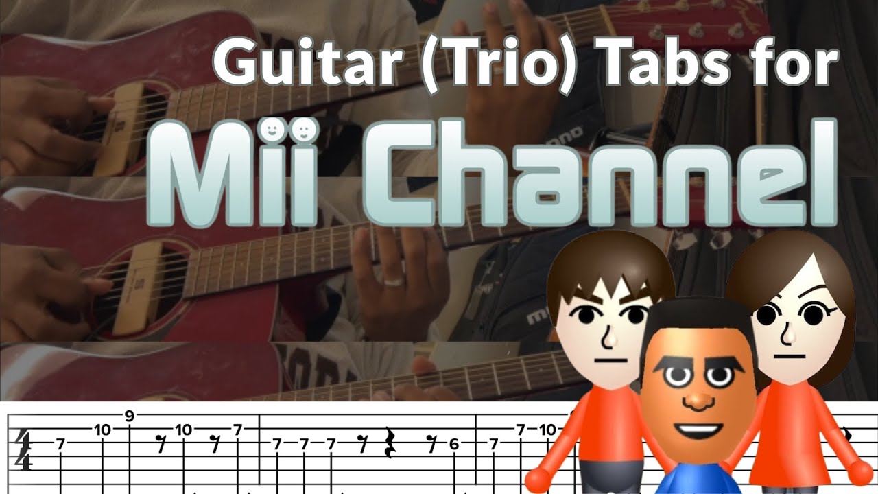 Mii Channel Free Tabs! | Guitar Trio Sheet Music - YouTube