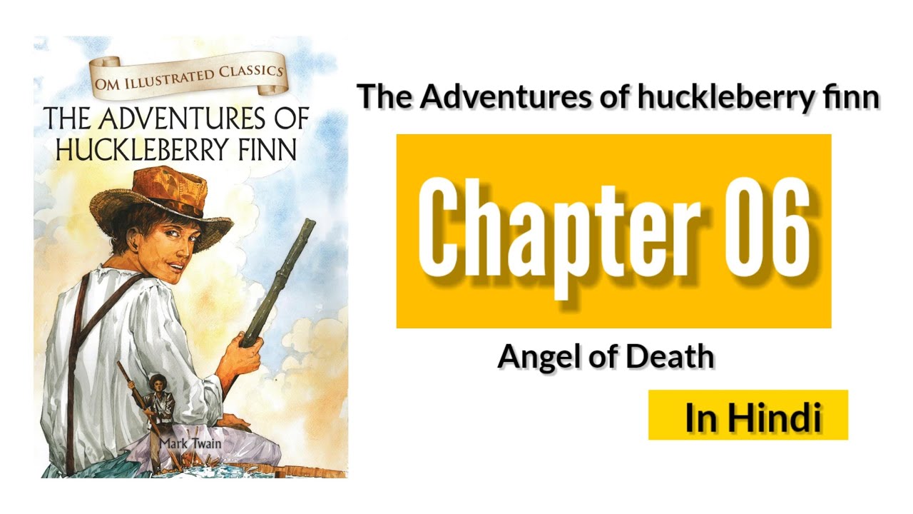 the adventures of huckleberry finn class 7 chapter 6 in hindi - YouTube
