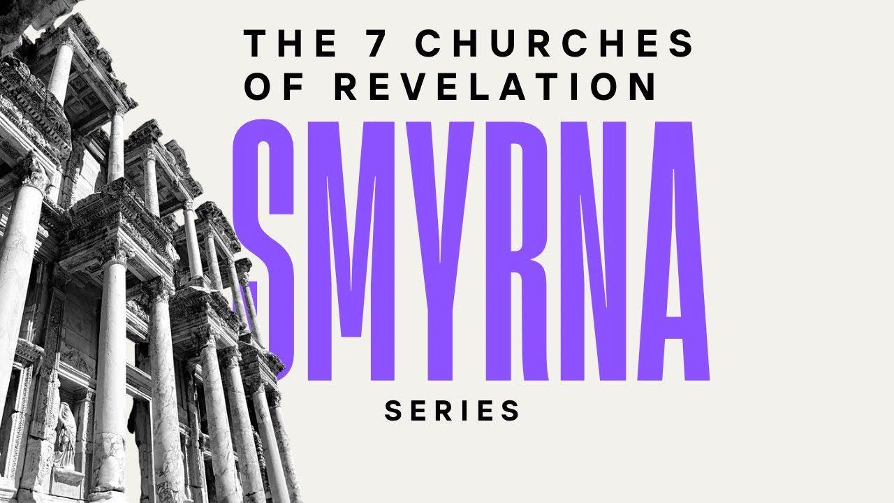 The 7 Churches of Revelation - Smyrna -Pastor Ray Bucciarelli - YouTube