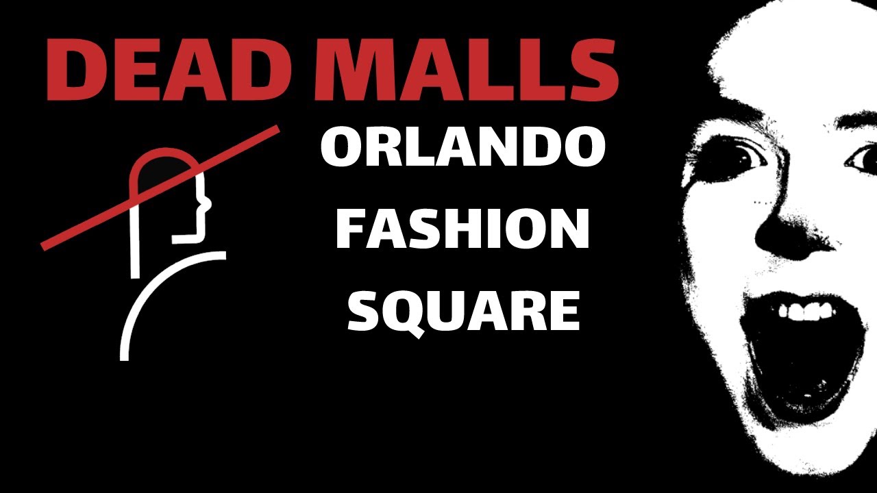 Orlando Fashion Square Mall (DEAD MALL) Florida - YouTube