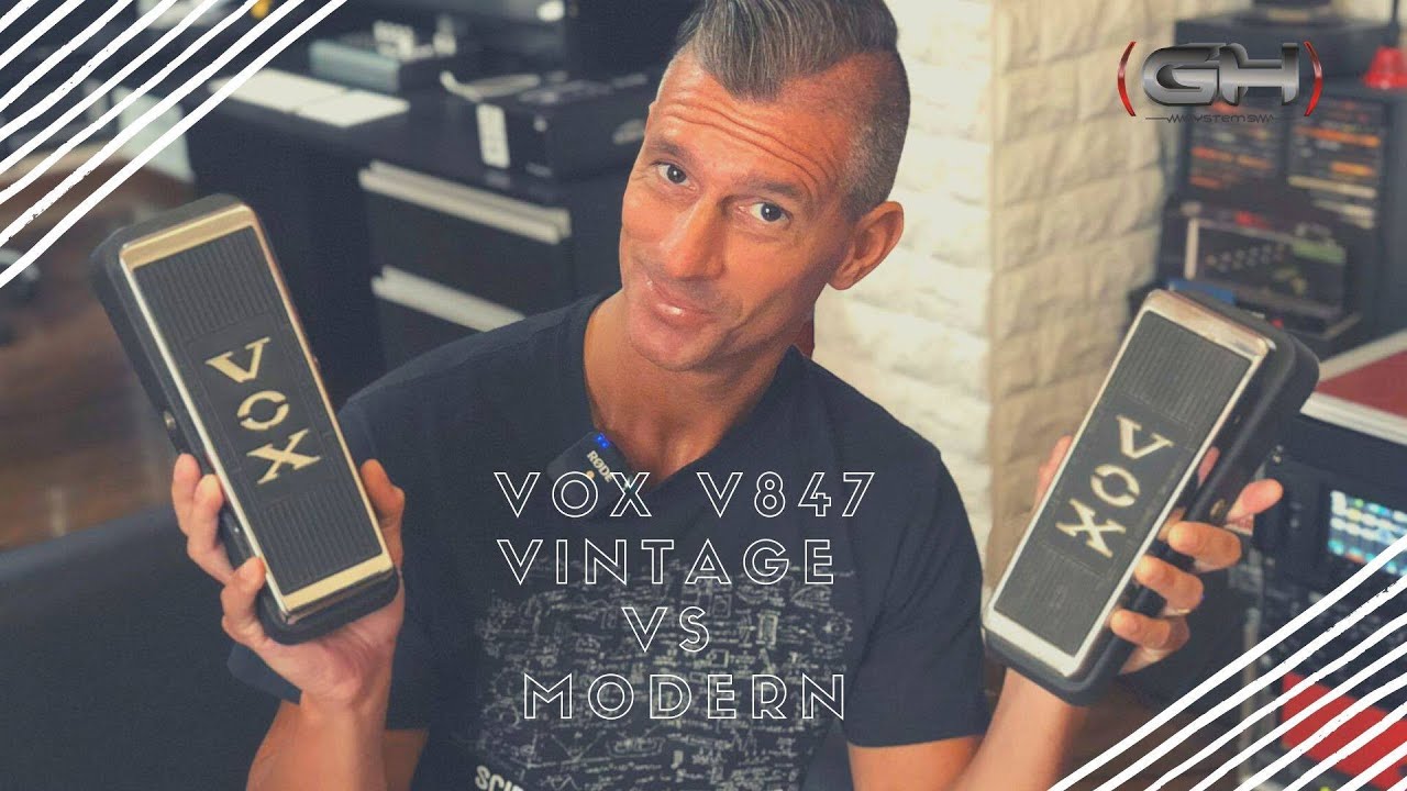 VOX V847 Vintage vs Modern Demo - YouTube