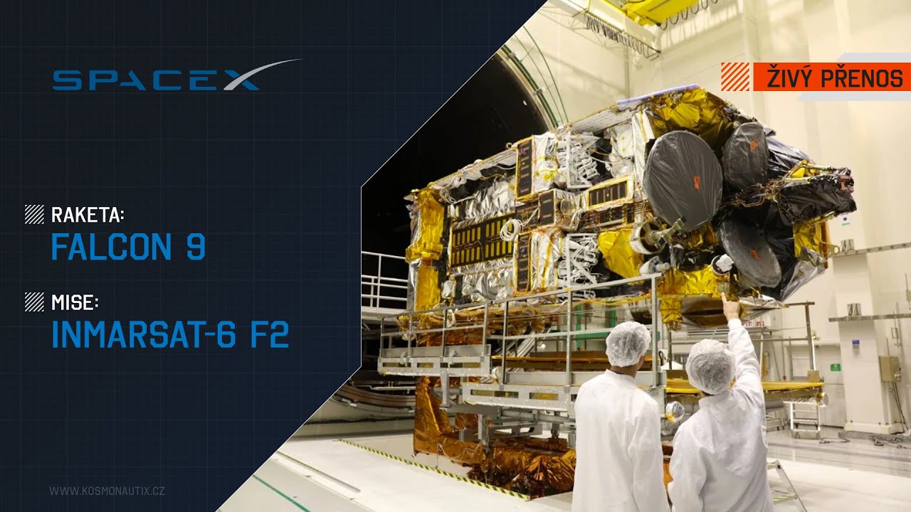 ŽIVĚ: Falcon 9 (Inmarsat-6 F2) - YouTube