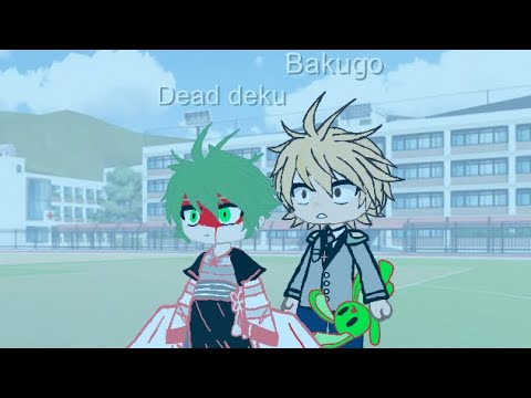 Dead Deku AU||MHA - YouTube