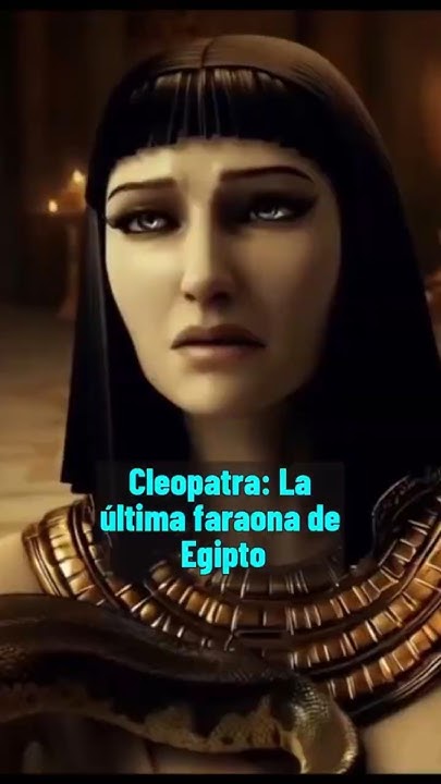 Cleopatra: La Última Faraona de Egipto #Cleopatra #Historia #Egipto - YouTube