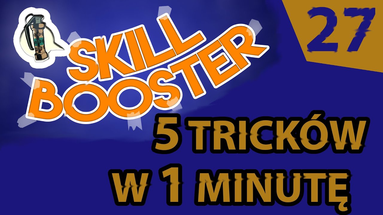 5 TRICKÓW = 1 MINUTA - CS:GO SKILLBOOSTER #27 - YouTube