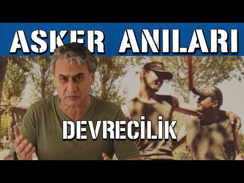 Asker anıları. Bölüm 4 - DEVRECİLİK DEVRİMİ