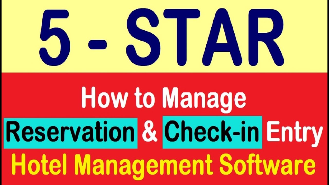 How to Manage Reservasion / Check-in Entry in Hotel Management Software ...