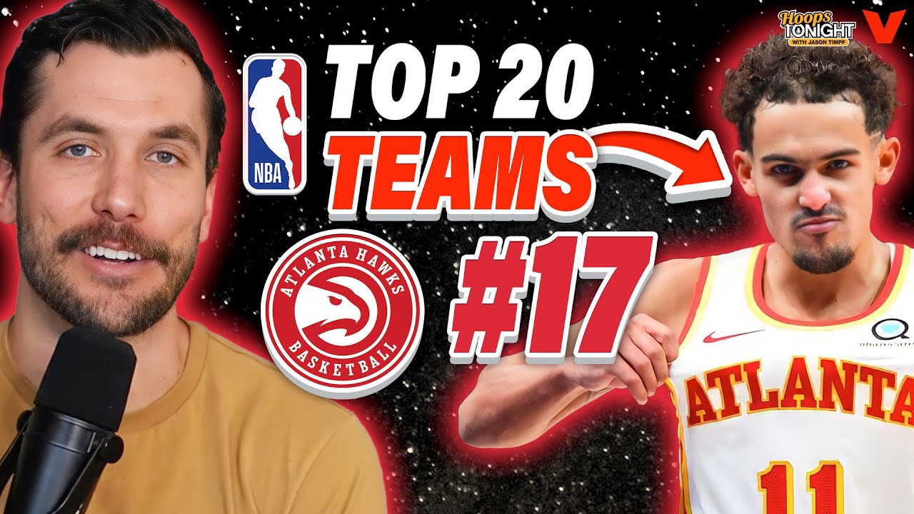NBA Team Rankings: How Trae Young & Hawks elevated playoff ceiling in ...