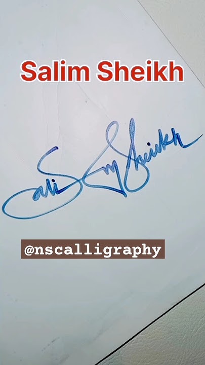 Salim Sheikh Signature design || stylish Signature @Nscalligraphy #signature #shorts # ...