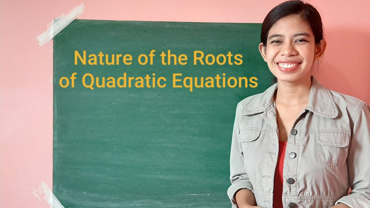 Nature of the Roots of Quadratic Equations - YouTube