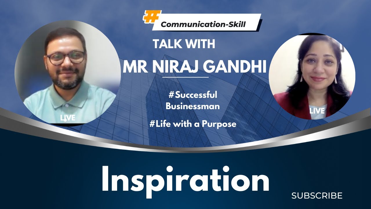 Talk with Niraj Gandhi | Effective Communication |Sapna Bhatnagar - YouTube