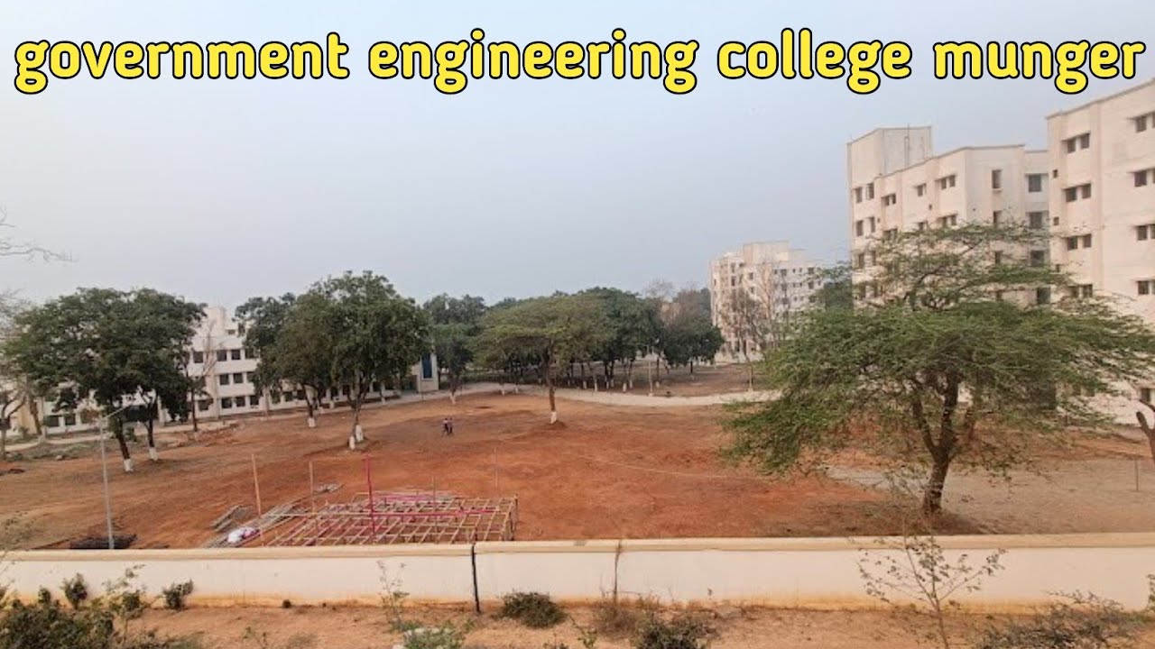 government engineering college munger || gec munger || munger ...