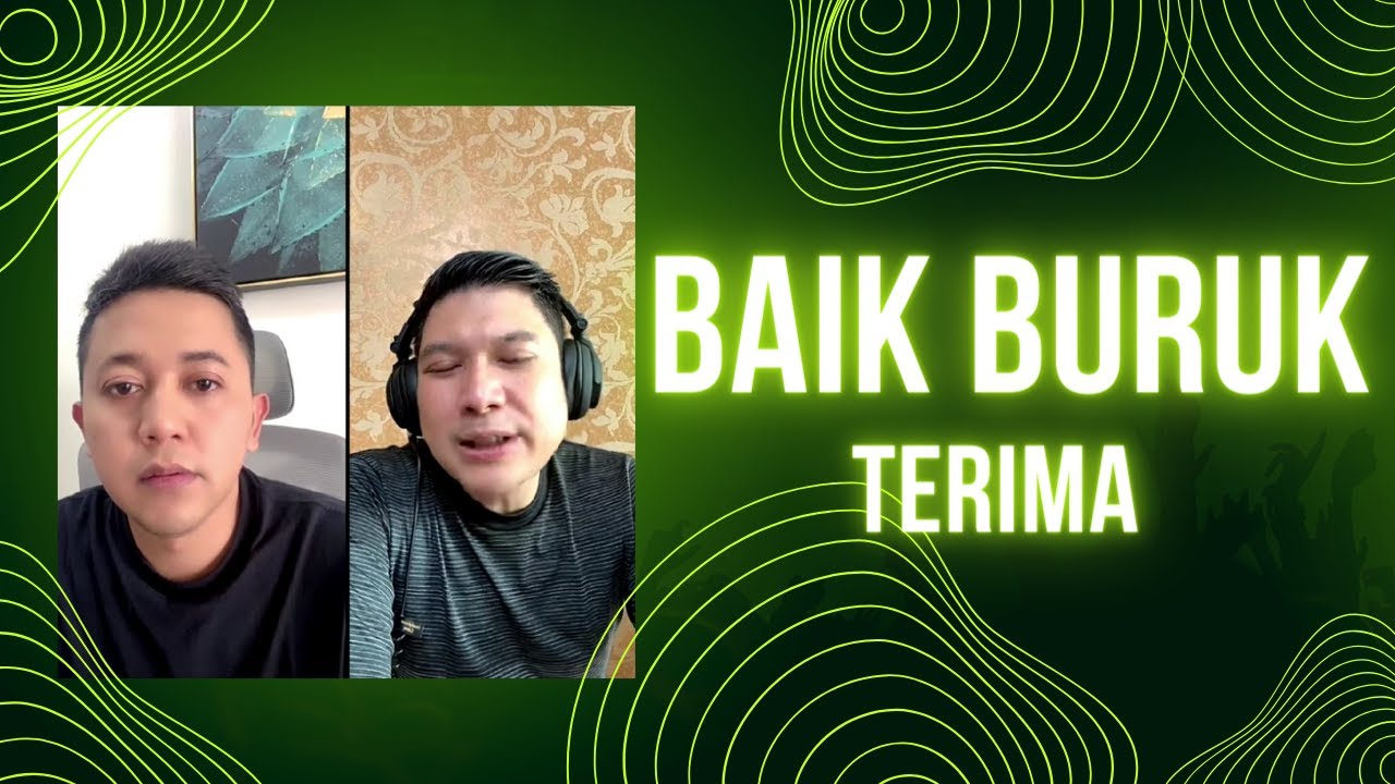 BAIK BURUK TERIMA - YouTube