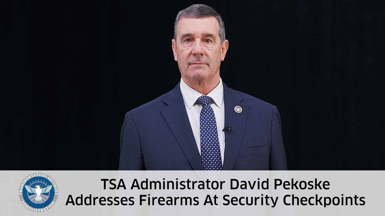 TSA Administrator David Pekoske speaks about firearms - YouTube