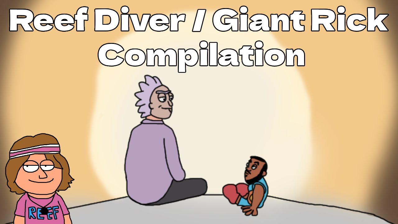 Reef Diver / Giant Rick Edit Compilation - YouTube