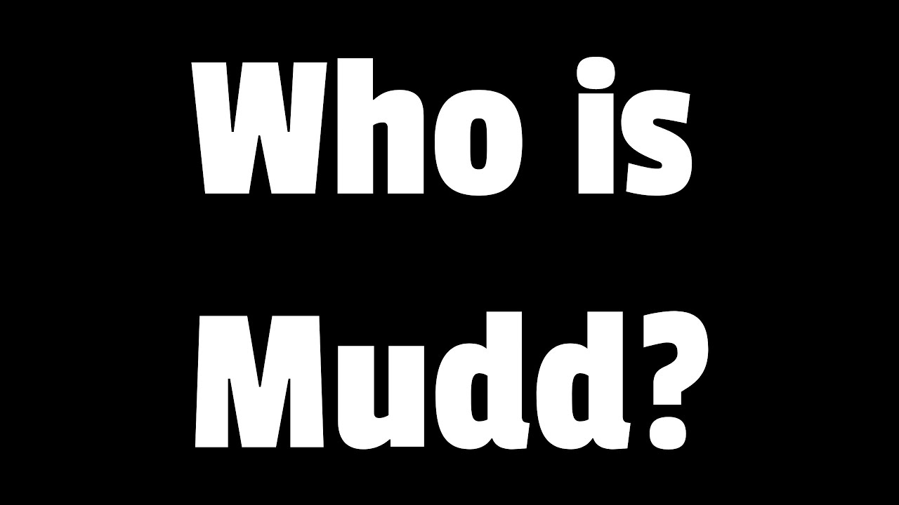 Who Is Mudd? - YouTube