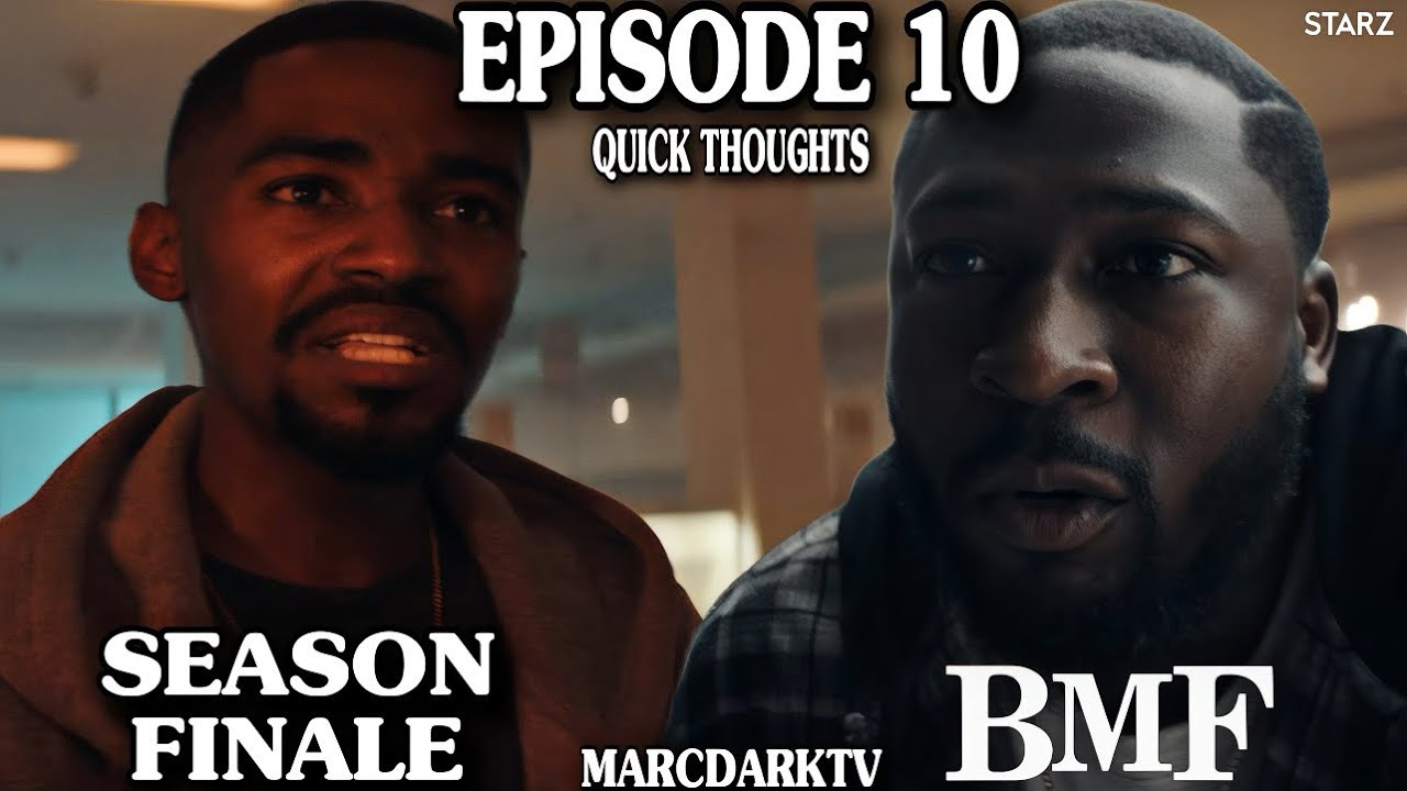BMF SEASON 4 EPISODE 10 QUICK THOUGHTS!!! SEASON FINALE!!! - YouTube