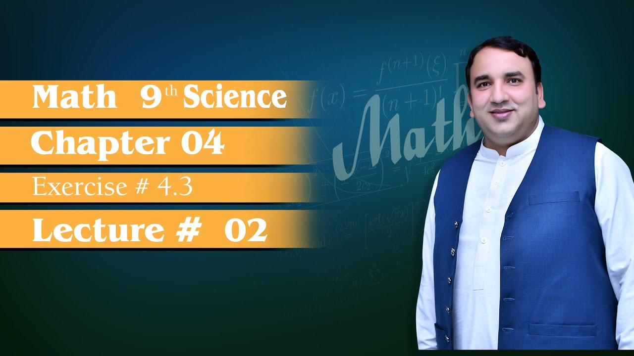 9th Class Math Exercise 4 3 Question No 03 Math Chapter 4 Matric 9th Class Math Exercise 4 3 Question No 03 Math Chapter 4 Matric