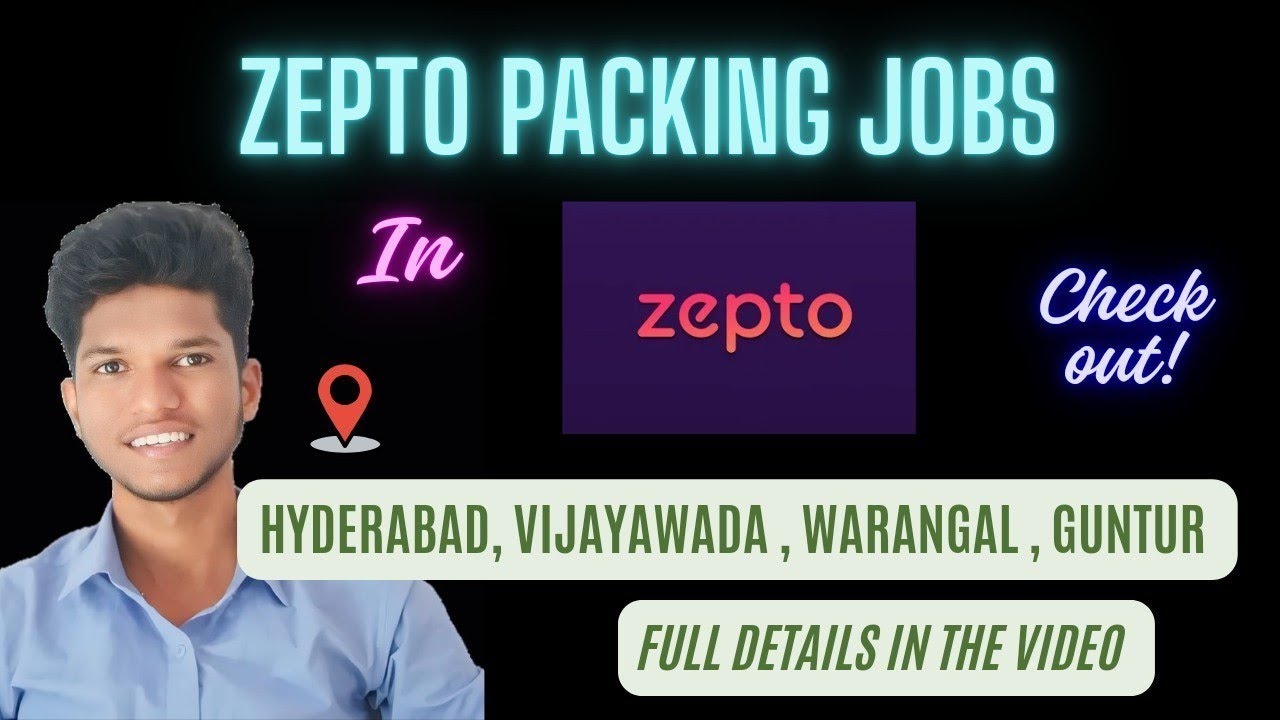 Zepto packing jobs in Hyderabad|| Free jobs in Hyderabad| Jobs in Zepto ...