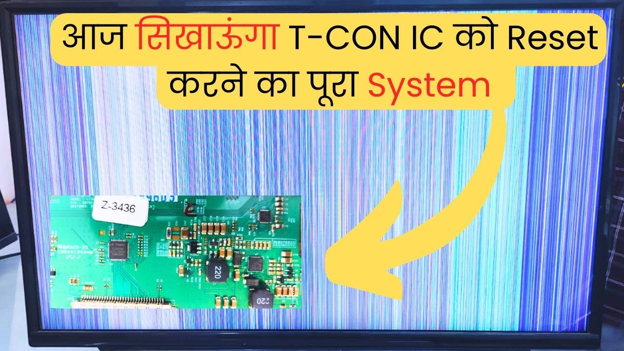 सीखें 😎 T-CON IC को Reset करने का पूरा System | LED TV Repairing Course ...