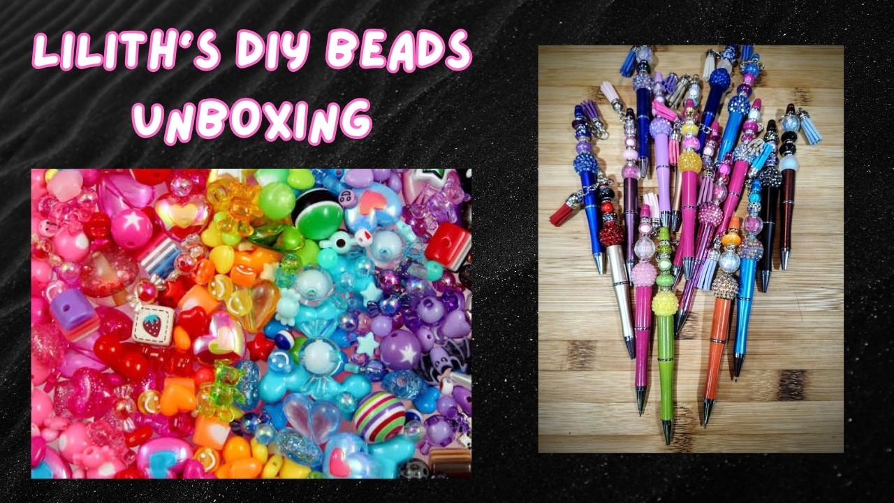 Lilith's DIY Beads Order 3 - Part 2: Unboxing - YouTube