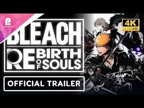 Bleach Rebirth of Souls | Official Release Date Trailer | 4K HDR - YouTube