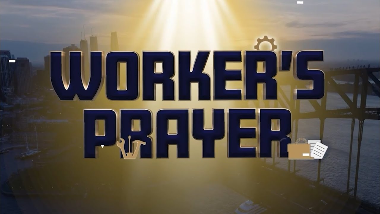 workers prayer 14 - 07 -25 - YouTube