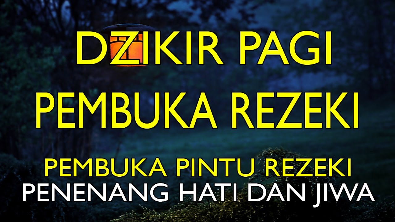 DZIKIR PEMBUKA REZEKI || Doa Pembuka Rezeki Dari Segala Penjuru || DZIKIR MUSTAJAB - NGAJI MERD ...