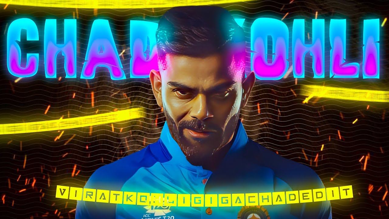 Giga Chad edit ! Virat Kohli edit ! Chad theme ! Chad edit ! #gigachad ...
