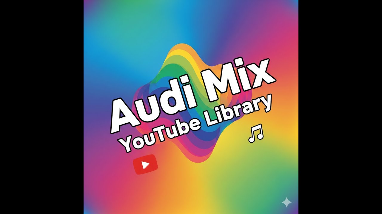 Audio Mix Youtube Lybrary