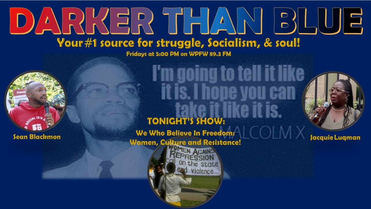 Darker Than Blue w/Sean & Jacquie: WE WHO BELIEVE IN FREEDOM: WOMEN ...