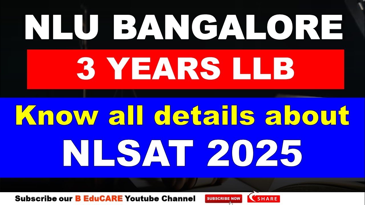 NLSAT 2025 |3 year LLB from NLU Bangalore | Know complete details| How to prepare for NLU ...
