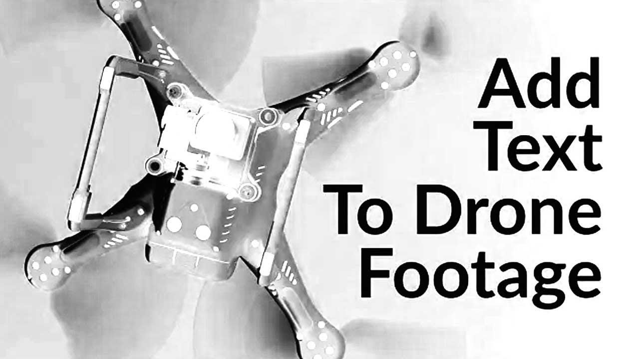 How to Add Text & Graphics to Drone Footage in After Effects | VFX ...