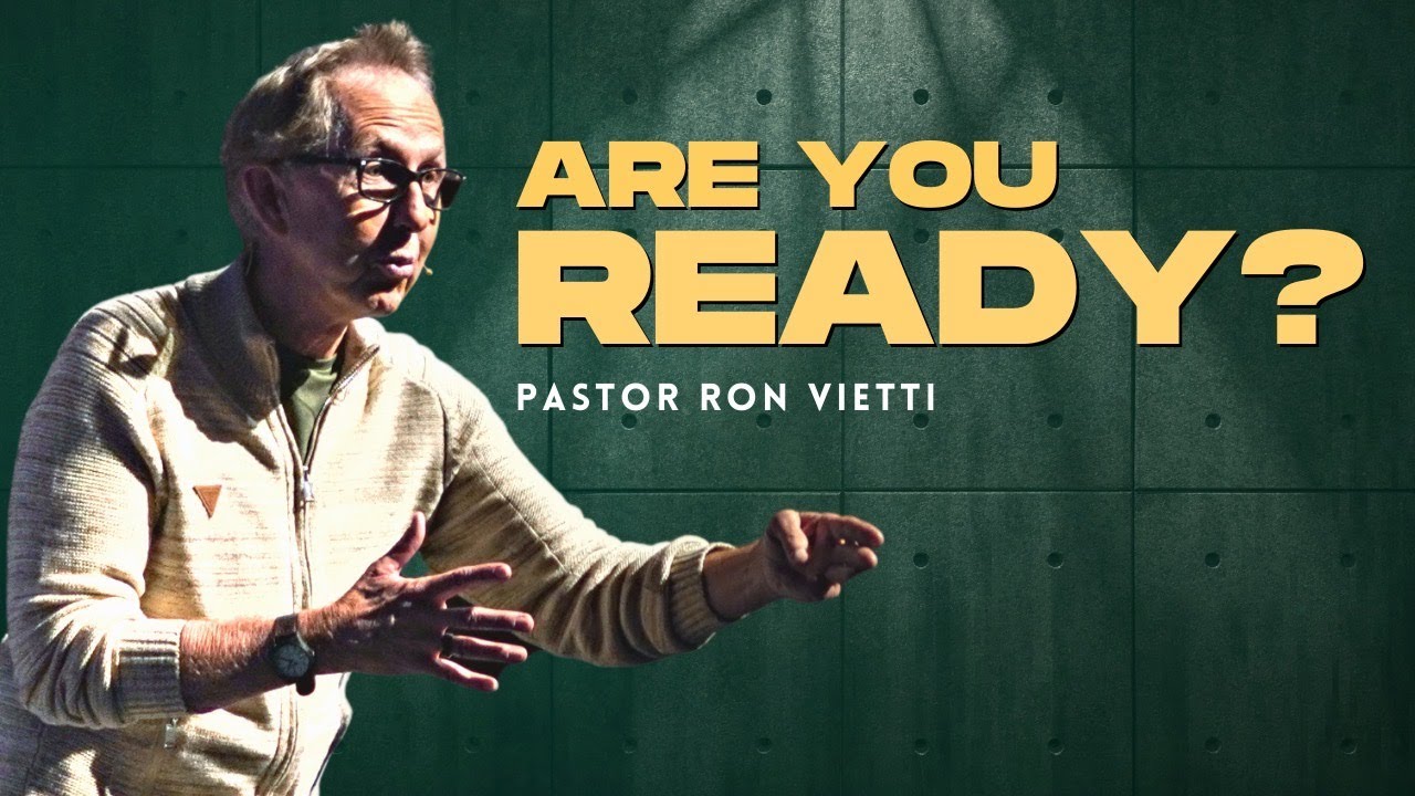 Are You Ready? | Pastor Ron Vietti #endtimes #revelation #sundaymessage ...