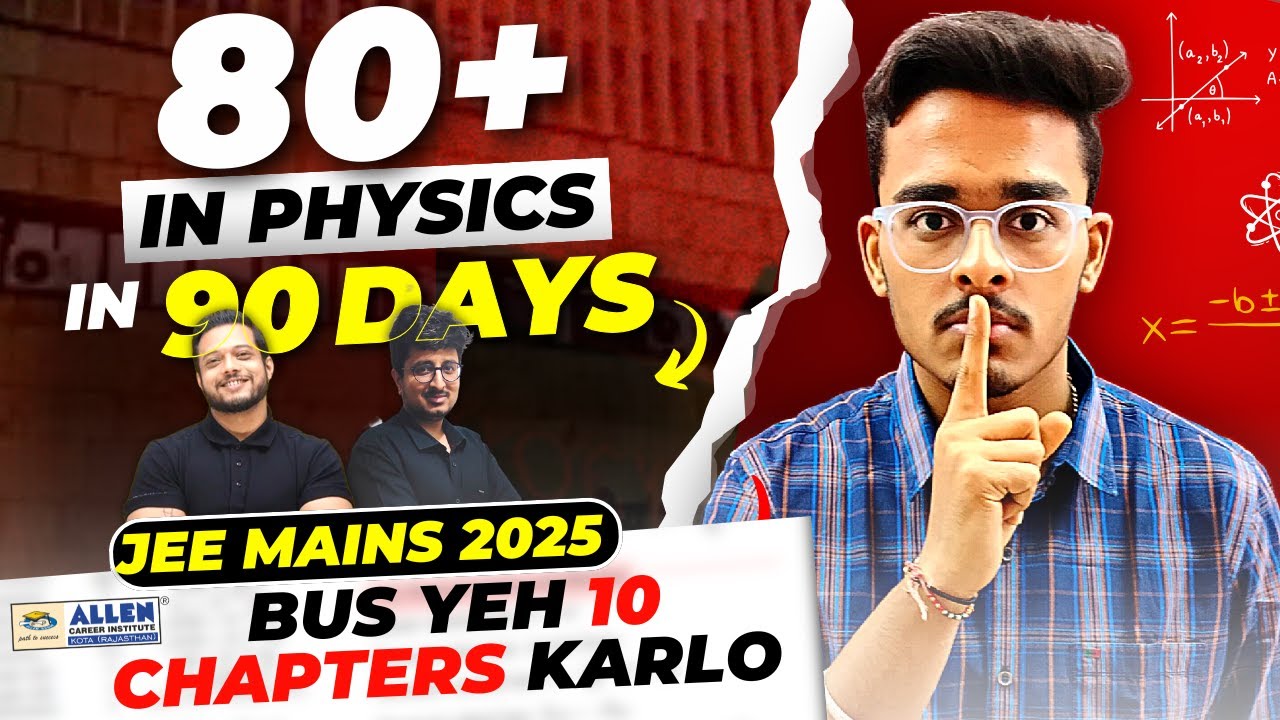 Score 80+ in Physics in JEE Mains 2025🔥| Physics Most Important ...