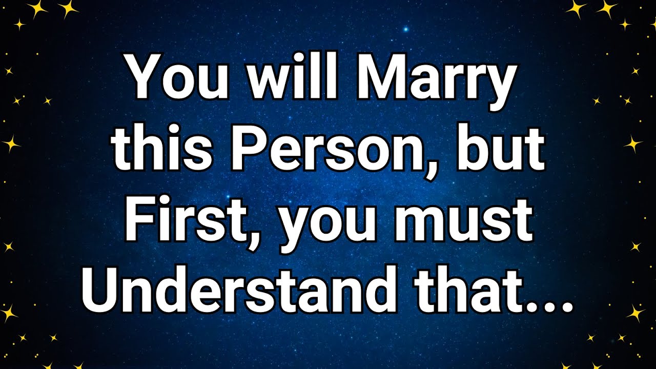 Angels say You're Going to Marry This Person, But First You Need to ...