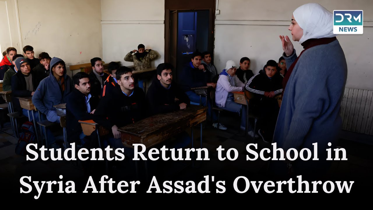 Syria's Students Return to Class After Assad’s Fall | Latest from Syria ...
