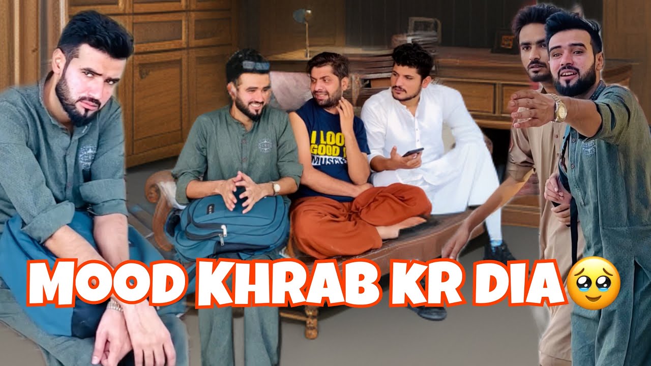 Mood khrab kr dia 🥹 - YouTube