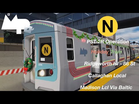 Roblox PTA Subway - PST-2R (Holiday Train) (N) Lcl Train Operation From Ridgeworth Island - 86 ...